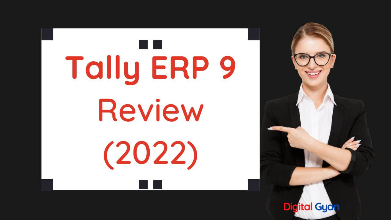 Review of Tally ERP Software | Features and Advantages