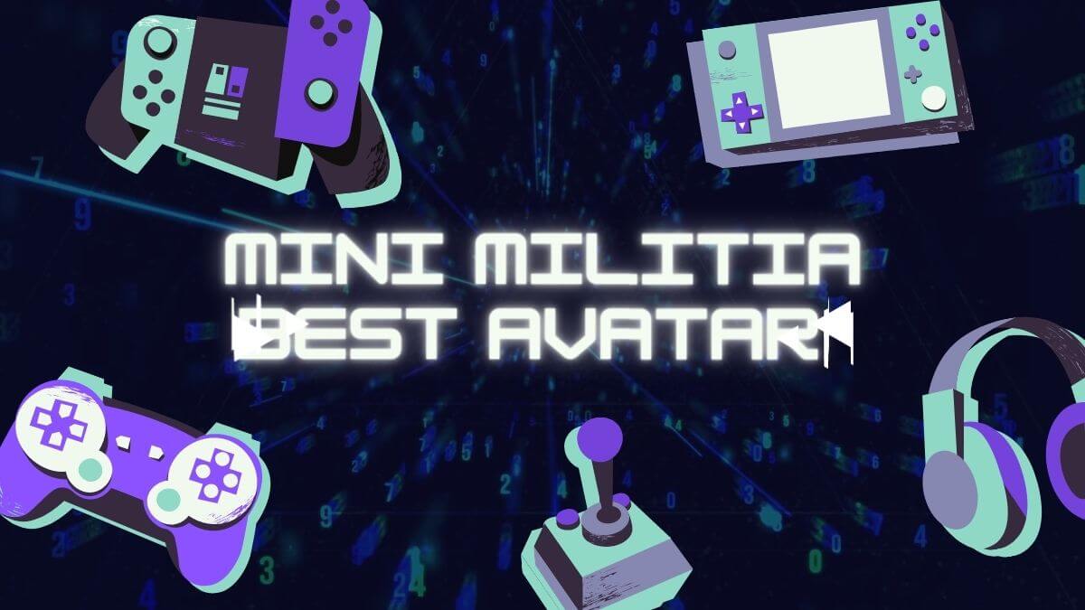 [Top 15] Mini Militia Best Avatar | Digital Gyan