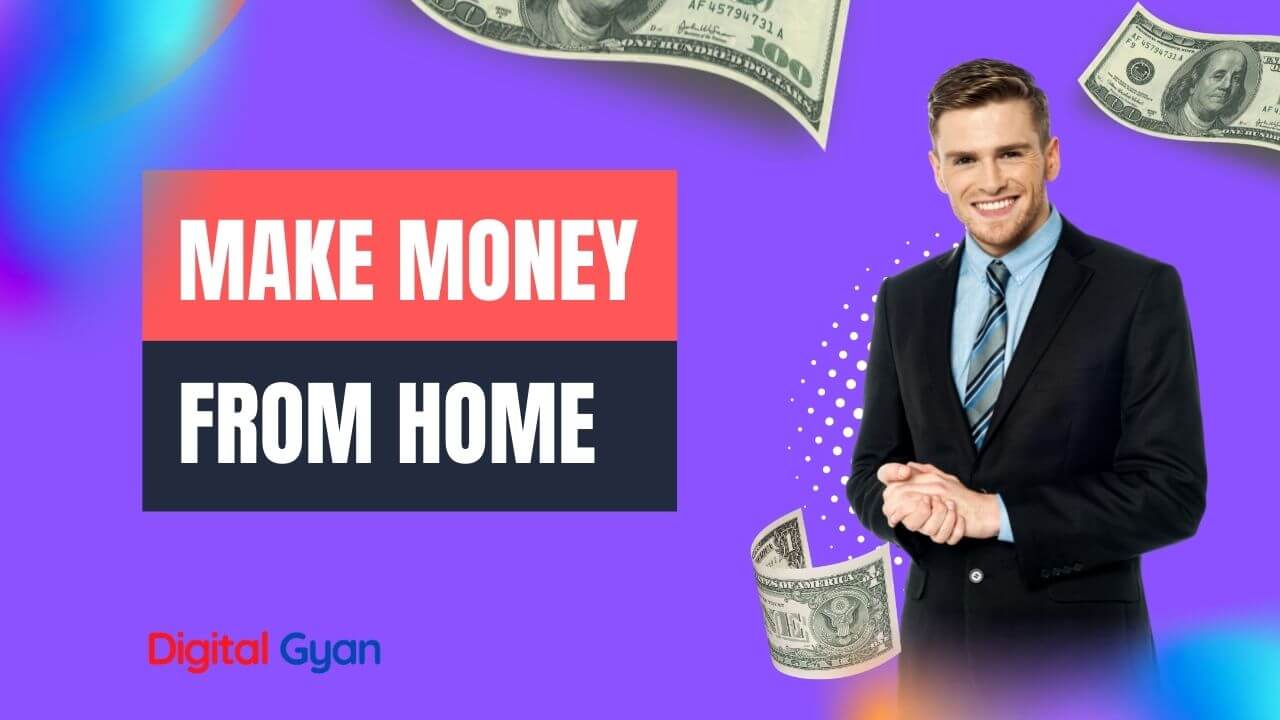 Top 3 Ways to Earn Money From Home