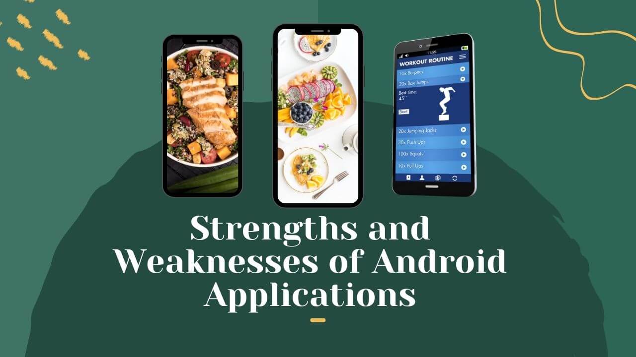 What are the Pros and Cons of Android Applications | Digital Gyan