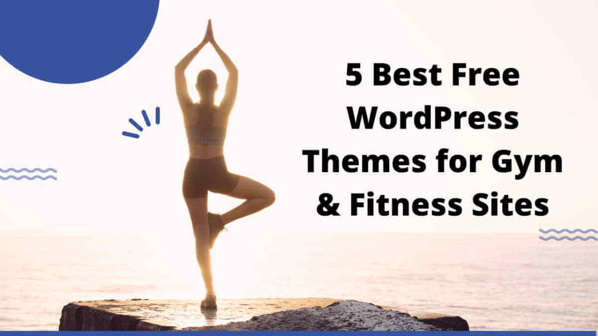5 Best Free WordPress Themes for Gym and Fitness Sites