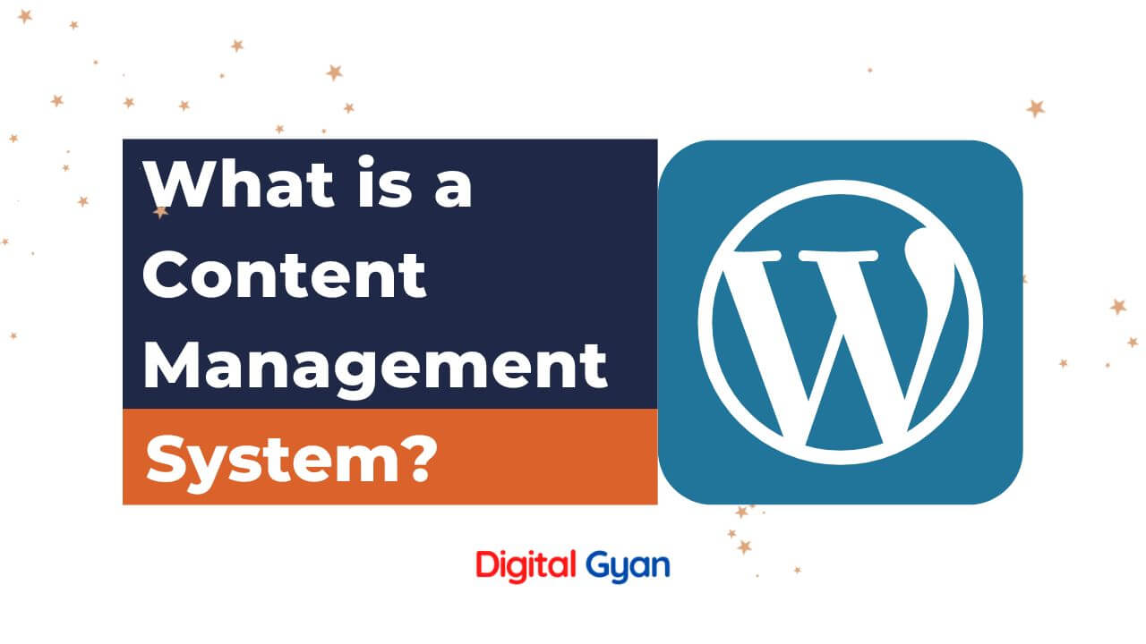 What is a Content Management System (CMS)?