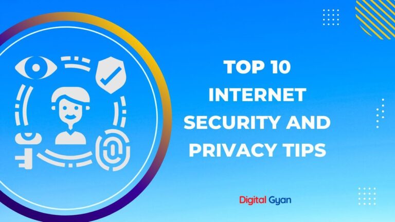 Top 10 Internet Security and Privacy Tips
