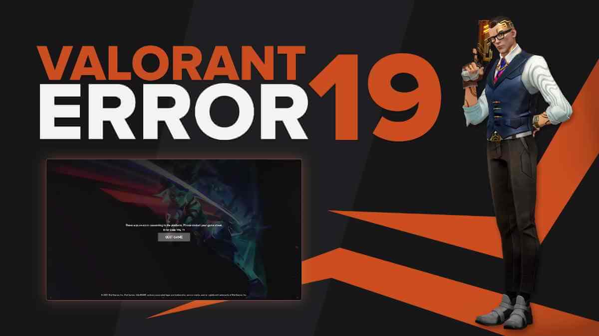 How to Fix Valorant error code Val 19 Connection Error