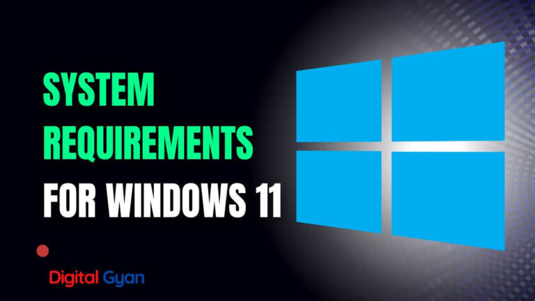 Windows 11 system requirements – Digital Gyan