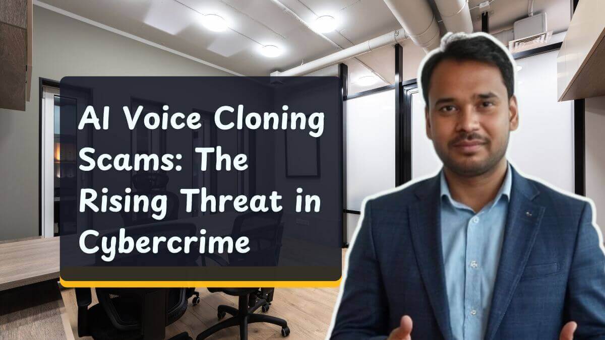 AI Voice Cloning Scams: The Rising Threat in Cybercrime