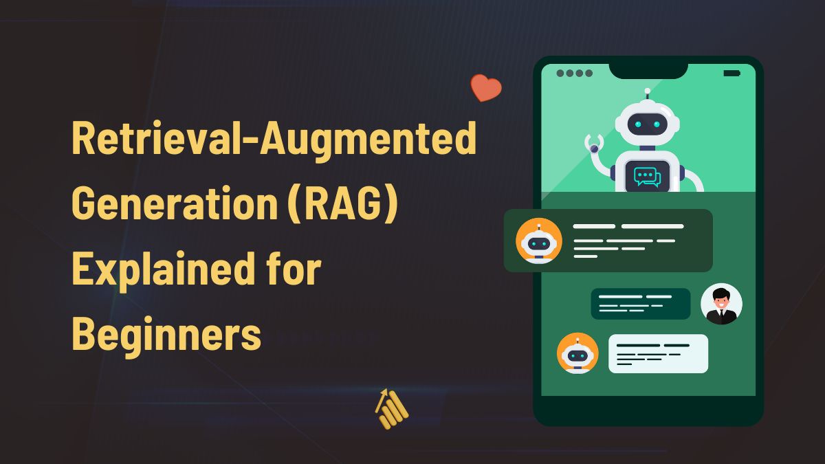 Retrieval-Augmented Generation (RAG) Explained for Beginners